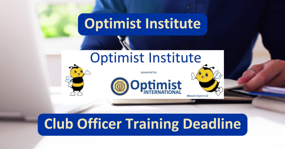 Important Reminder: Complete Your Required Optimist Insititute Officer ...